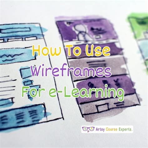 Wireframes To Design Web Pages And Learning Artsy Course Experts