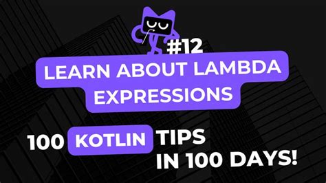 👨‍💻 Raphael De Lio On Linkedin Kotlin Tip 12 Learn About Lambda Expressions— 100 Kotlin Tips