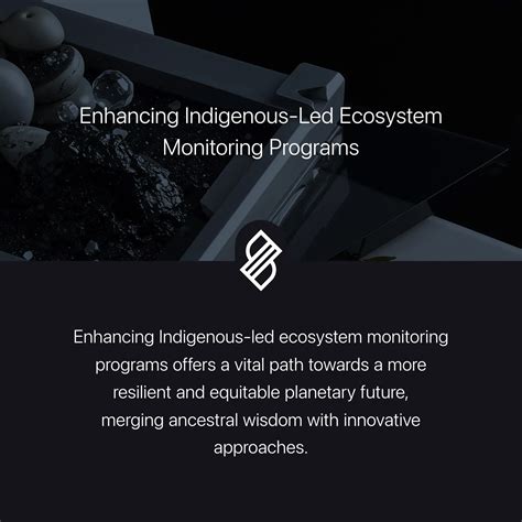 Enhancing Indigenous Led Ecosystem Monitoring Programs → Scenario