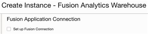 Create An Oracle Fusion Analytics Warehouse Instance