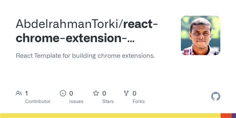 github abdelrahmantorki react chrome extension template react template for building chrome