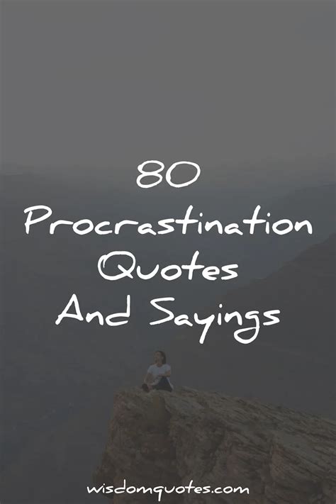 80 Procrastination Quotes For Increased Productivity