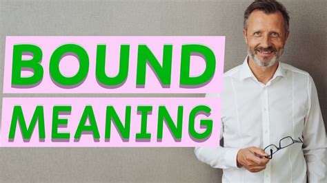 Bound Meaning Of Bound Youtube
