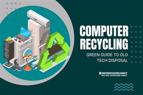 Computer Recycling Green Guide To Old Tech Disposal