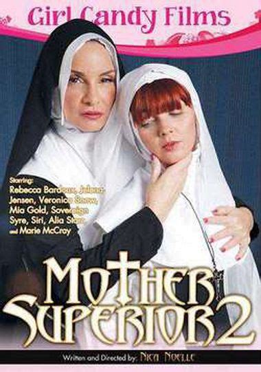 Mother Superior 2 2013 Cast And Crew Trivia Quotes Photos News