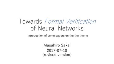 Towards Formal Verification Of Neural Networks Ppt