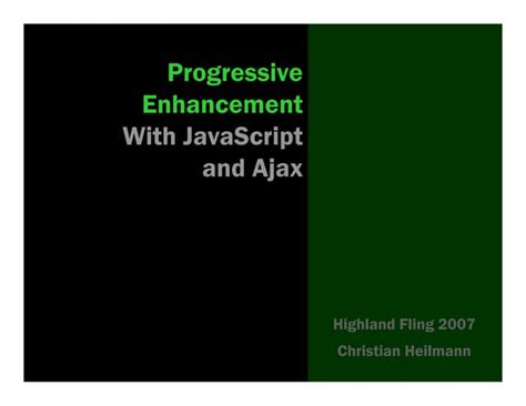 Progressive Enhancement With Javascript And Ajax Ppt