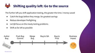Gitlab Commit Ubiquitous Quality Through Continuous Testing Pipelines Pdf Cloud