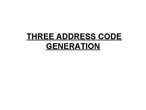 Three Address Code Generation Consider The Following Grammar