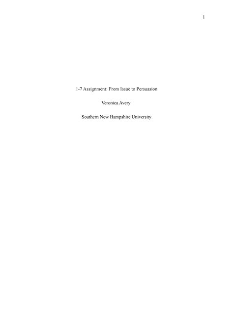 1 7 Assignment From Issue To Persuasion 1 7 Assignment From Issue To Persuasion Veronica