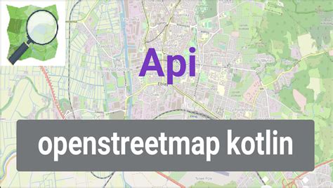 دوره آموزش Api Openstreetmap Kotlin خانه اندروید