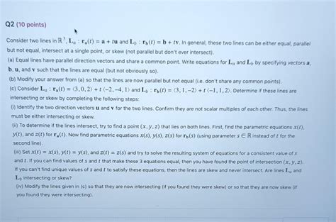 Solved Consider Two Lines In R3 La Ra T A Tu And Chegg Com