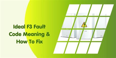 Ideal F Fault Code Meaning How To Fix
