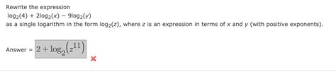 solved rewrite the expression log2 4 2log2 x −9log2 y as a