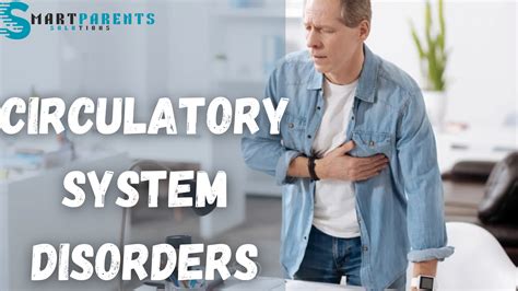 5 Known Circulatory System Disorder