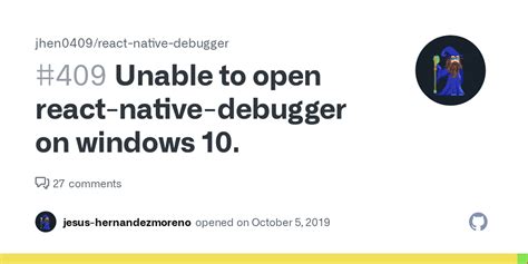 Unable To Open React Native Debugger On Windows 10 · Issue 409 · Jhen0409react Native