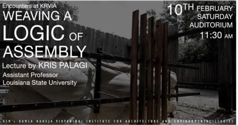 2018weaving A Logic Of Assembly Kamla Raheja Vidyanidhi Institute