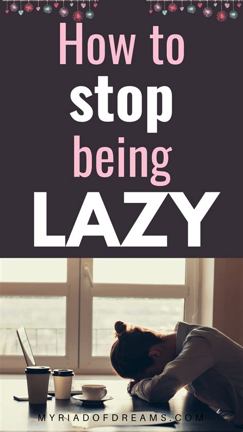 How To Stop Being Lazy And Become Insanely Productive Artofit