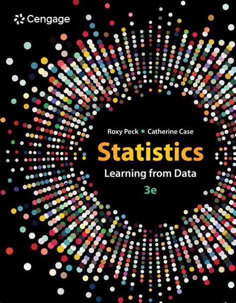 Statistics Learning From Data 9780357758298 Peck Roxy
