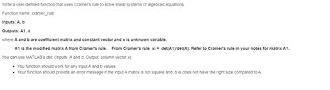 Solved Write A User Defined Function That Uses Cramers Rule