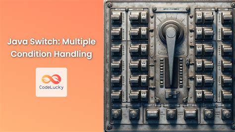 javascript switch multiple conditional statement structures codelucky