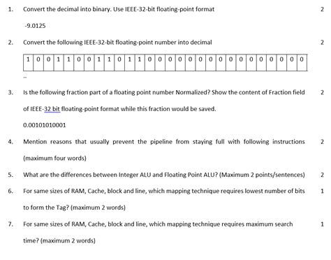 Solved 1 Convert The Decimal Into Binary Use Ieee 32 Bit