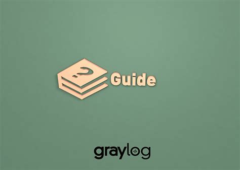 Getting Started With Graylog A Comprehensive Guide