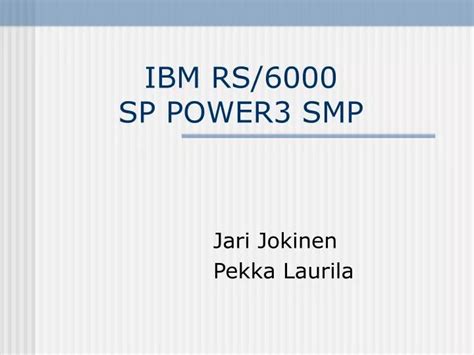 ppt ibm rs 6000 sp power3 smp powerpoint presentation free download