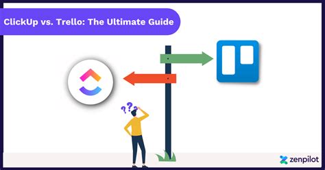 ClickUp Vs Trello Ultimate Comparison ZenPilot
