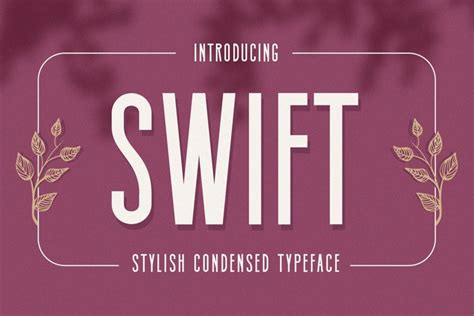 Swift Stylish Condensed Typeface