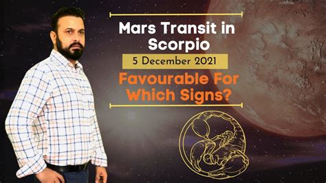 Mars Transit In Scorpio 05 Dec 2021 Favourable For Which Signs