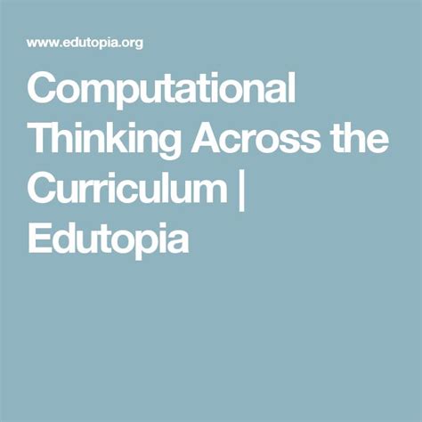 Computational Thinking Across The Curriculum Computational Thinking