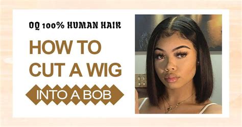 How To Cut A Wig Into A Blunt Bob OQHAIR