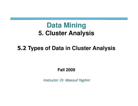 DM 05 02 Types Of Data Data Mining 5 Cluster Analysis Types Of Data In Cluster Analysis Fall