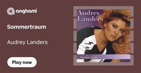 Audrey Landers Sommertraum Play On Anghami