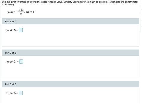 Solved Use The Given Information To Find The Exact Function