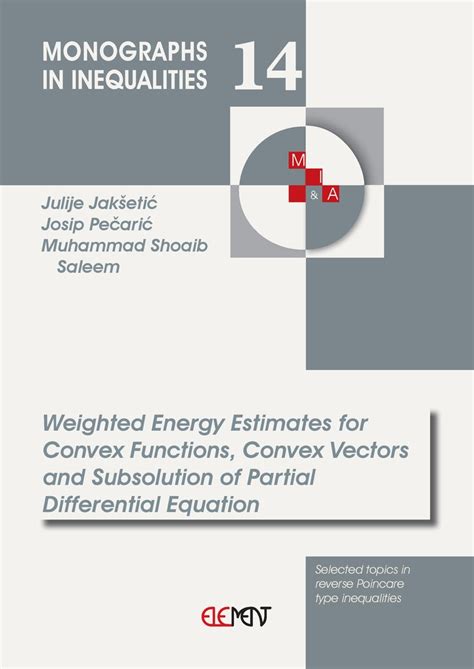 Weighted Energy Estimates For Convex Functions Convex Vectors And Subsolution Of Partial