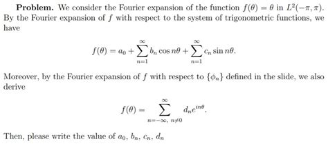 Solved Problem We Consider The Fourier Expansion Of The