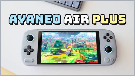 Ayaneo Air Plus Review A Small But Mighty Gaming Powerhouse