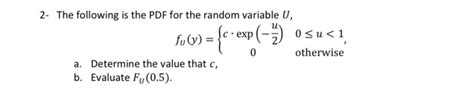 2 ﻿the following is the pdf for the random variable