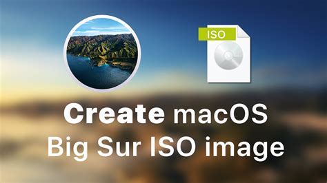 How To Create MacOS Big Sur ISO Image File Wikigain