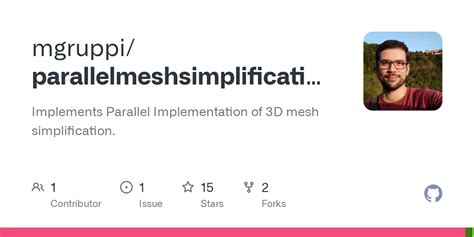 Github Mgruppi Parallelmeshsimplification Implements Parallel Implementation Of D Mesh