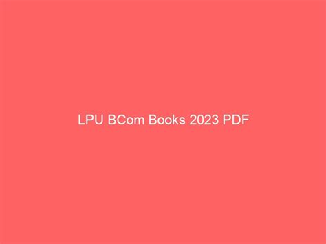 Lpu Bcom Books 2025 Pdf 1st 2nd 3rd 4th 5th 6th Semester