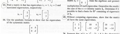 Solved Find a matrix A that has eigenvalues λ λ Chegg