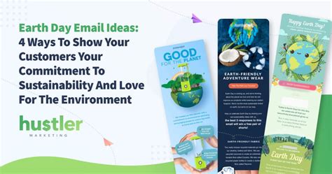 Earth Day Email Ideas 4 Ways To Show Your Customers Your Commitment To Sustainability And Love