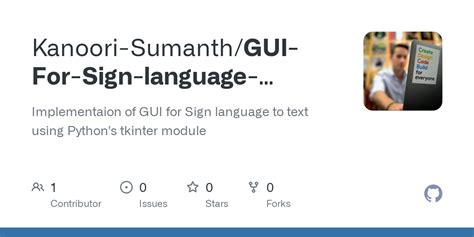 Github Kanoori Sumanth Gui For Sign Language Recognition Implementaion Of Gui For Sign