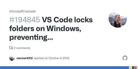 Vs Code Locks Folders On Windows Preventing Deletion Rename Issue Microsoft Vscode