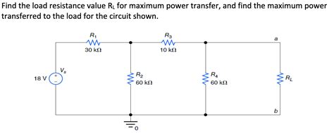 Solved Find The Load Resistance Value R For Maximum Power Chegg