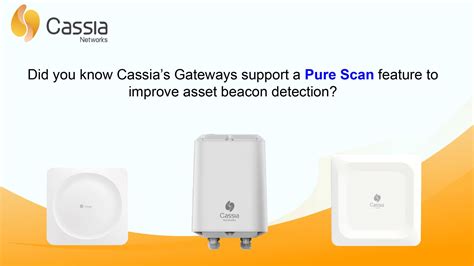 Did You Know Cassias Bluetooth Low Energy Ble Gateways Support A Pure Scan Feature To Improve