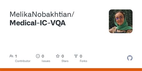 Github Melikanobakhtianmedical Ic Vqa